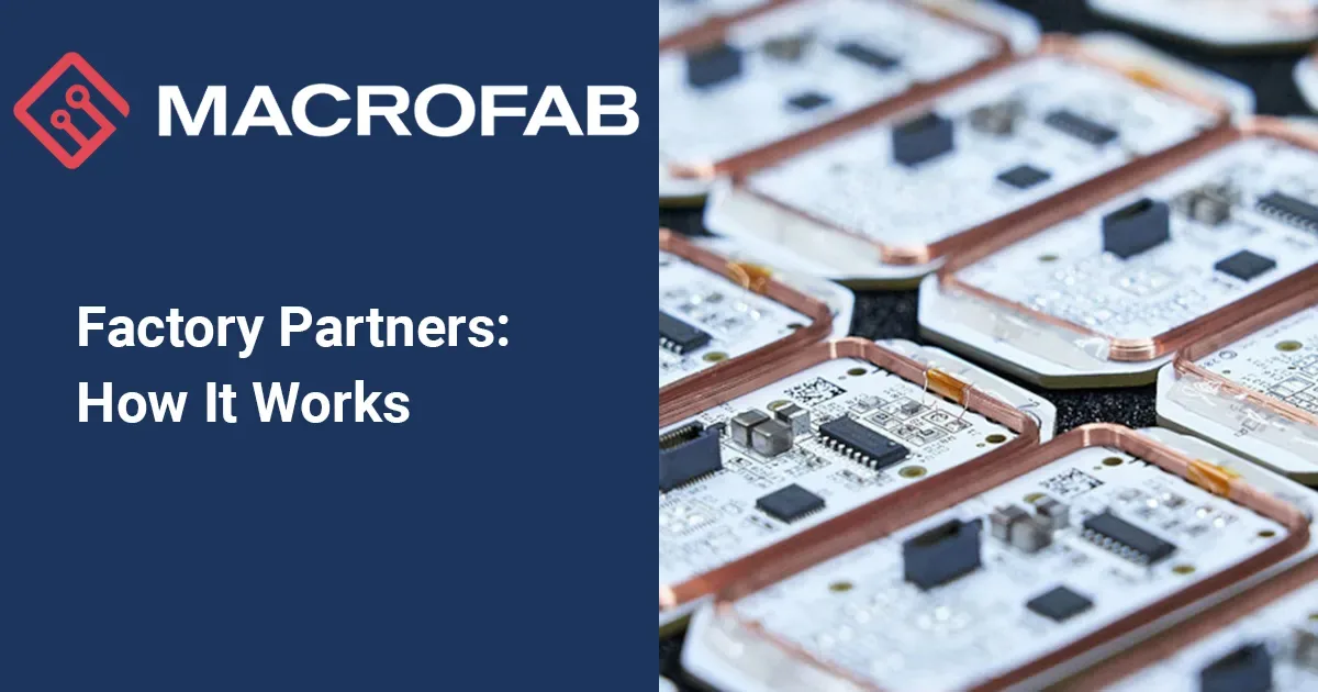 Factory Partner: How It Works | MacroFab